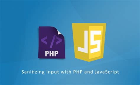 Sanitizing Input With Php And Javascript Php Lift