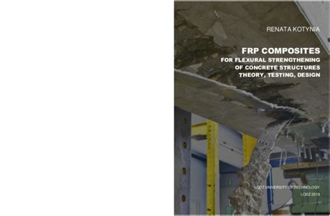 Pdf Frp Composites For Flexural Strengthening Of Concrete Structures Theory Testing Design
