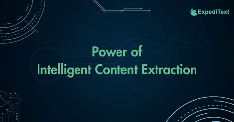 Power Of Intelligent Content Extraction By Expeditext Medium