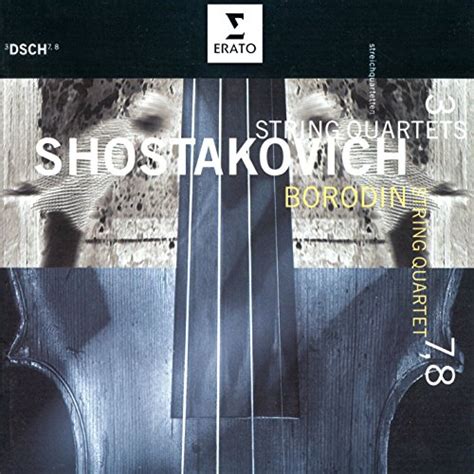 Shostakovich String Quartets Nos 3 7 And 8 Borodin Quartet Amazon