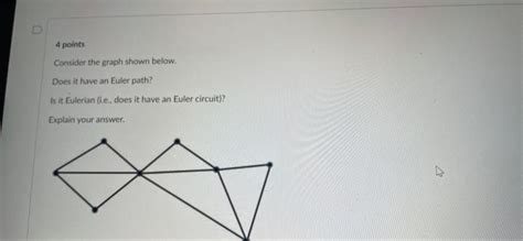 Solved 4 Points Consider The Graph Shown Below Does It Have