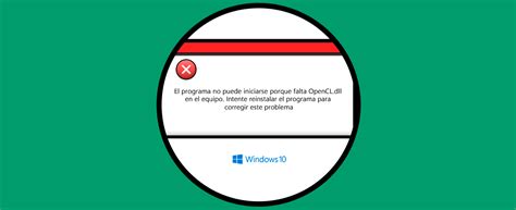 Error Opencldll Missing Windows 10 Solucion Descargar Solvetic