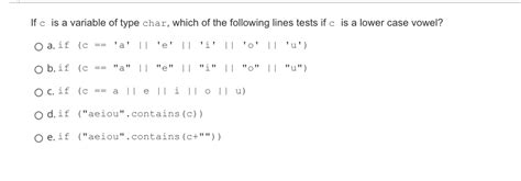 Solved If C Is A Variable Of Type Char Which Of The