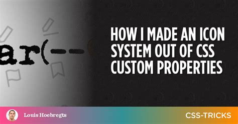How I Made An Icon System Out Of Css Custom Properties Technobabble