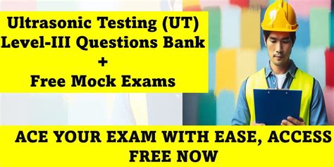 Ultrasonic Testing Ut Level 3 Questions Bank Cwindtexams