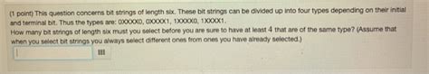 Solved 1 Point This Question Concerns Bit Strings Of