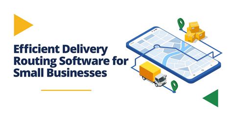 Efficient Delivery Routing Software For Small Businesses By Zip24
