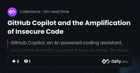 Github Copilot And The Amplification Of Insecure Code Rgithub