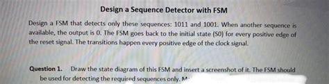 Solved Design A Sequence Detector With FSM Design A FSM That Chegg Com
