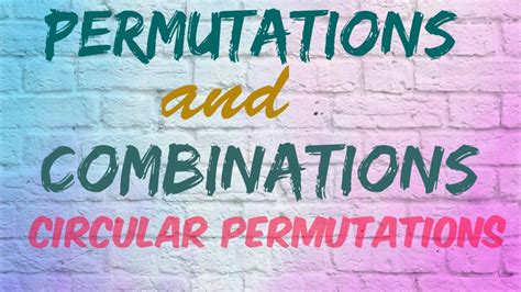 Circular Permutations Youtube