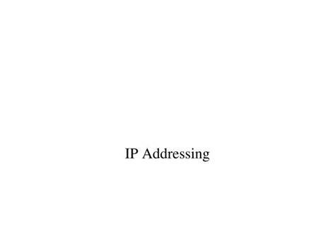 PPT IP Addressing PowerPoint Presentation Free Download ID