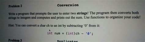 Solved Conversion Problem 2 Write A Program That Prompts The