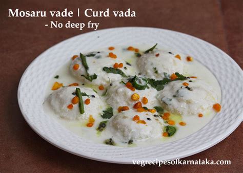 Mosaru Vade Recipe How To Make Curd Vada Mosaru Vada Paddu Pan