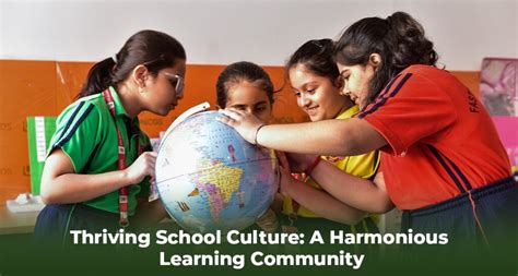 Thriving School Culture A Harmonious Learning Community