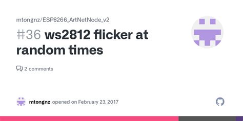 ws2812 flicker at random times · issue 36 · mtongnz esp8266 artnetnode v2 · github