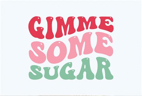 Gimme Some Sugar Graphic By Designhub99 · Creative Fabrica