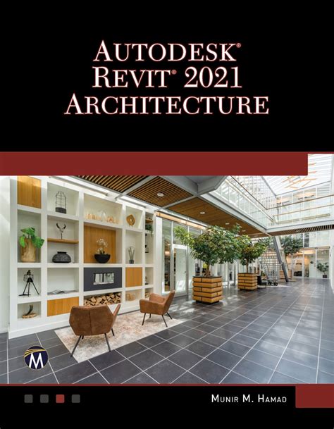 Autodesk Revit 2021 Architecture Ebook By Munir Hamad Epub Rakuten Kobo 9781683925187