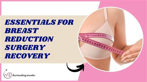 Essentials For Breast Reduction Surgery Recovery