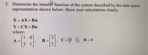 Solved 5 Determine The Transfer Function Of The System D