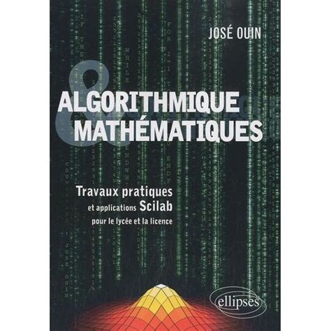 algorithmique and mathématiques travaux pratiques et applications