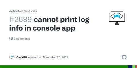 cannot print log info in console app · issue 2689 · dotnet extensions · github