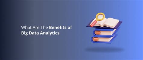 What Are The Benefits Of Big Data Analytics Devrix