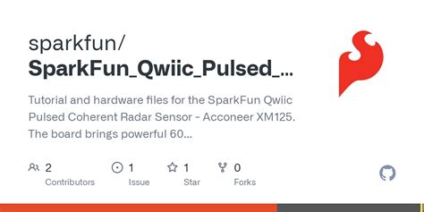 GitHub Sparkfun SparkFun Qwiic Pulsed Radar Sensor XM125 Tutorial
