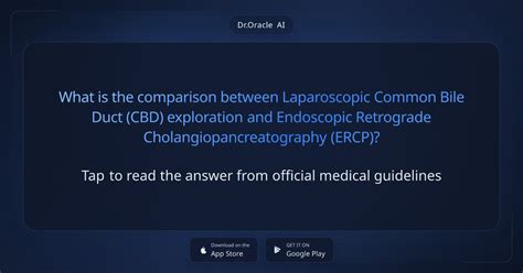 What Is The Comparison Between Laparoscopic Common Bile Duct Cbd Exploration And Endoscopic
