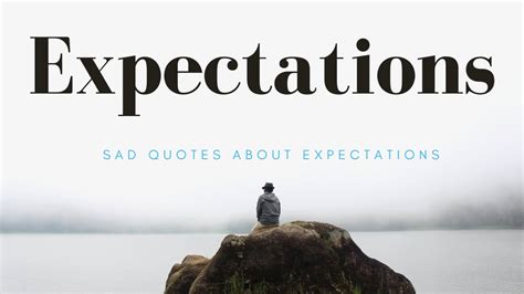 Exploring 50 Expectation Quotes And Captions