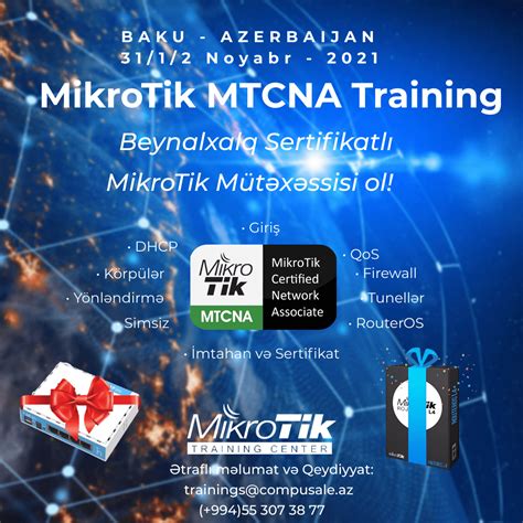 Beynalxalq Sertifikatlı Mikrotik Mtcna Training 31 1 2 Noyabr Bakıda