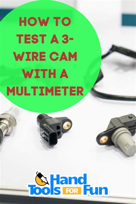 How To Test A Wire Cam With A Multimeter