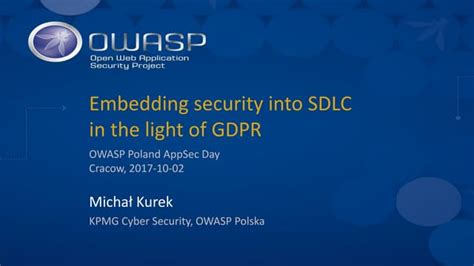 Owasp Poland Day Embedding Security Into Sdlc Gdpr Pdf