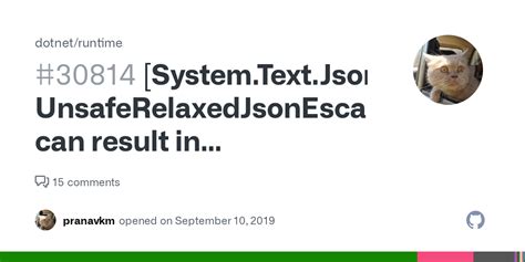 Systemtextjson Unsaferelaxedjsonescaping Can Result In