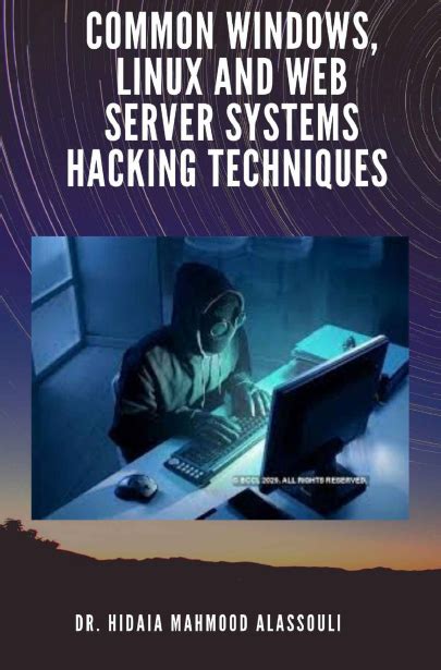Common Windows Linux And Web Server Systems Hacking Techniques
