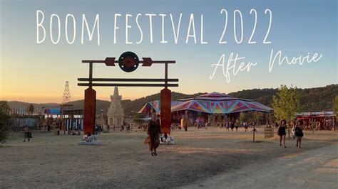 Boom Festival 2022 After Movie By Aurélie Youtube