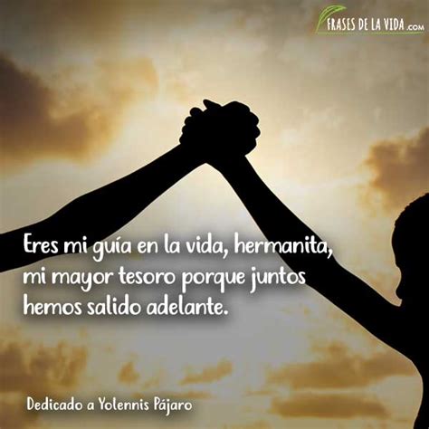 70 Frases Para Una Hermana Mayor ¡amor De Hermanos