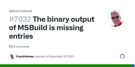 The Binary Output Of Msbuild Is Missing Entries · Issue 7032 · Dotnet Msbuild · Github