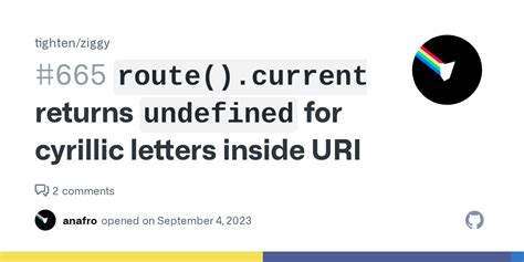 `routecurrent` Returns `undefined` For Cyrillic Letters Inside Uri · Issue 665 · Tighten