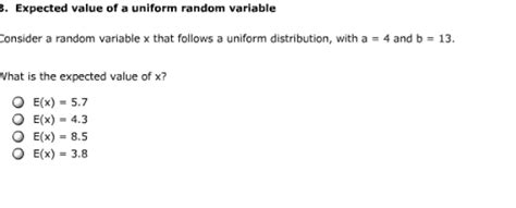 Solved 3 Expected Value Of A Uniform Random Variable