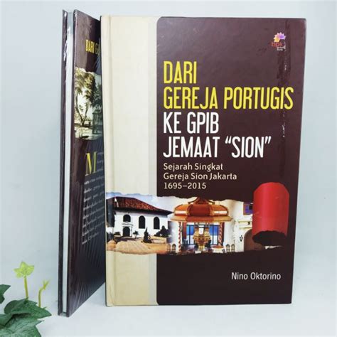 Ks Dari Gereja Portugis Ke Gpib Jemaat Sion Bpkgunungmulia