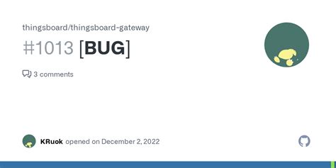 Bug · Issue 1013 · Thingsboardthingsboard Gateway · Github