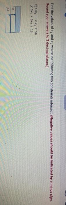 Solved Find The Values Of X And X2 Where The Following Two