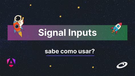 Como Utilizar A Nova Signal Input Do Angular 171 Angular Typescript Signal Frontend Youtube