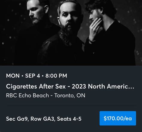 Selling 2 Tickets For Cigarettes After Sex Toronto Concert Mon Sept 4