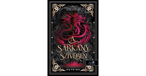 A Sárkány Szívében Spirikonyvek Hu A Könyv áruház
