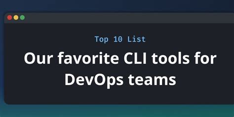 Top 10 Cli Tools For Devops Teams Rdevto