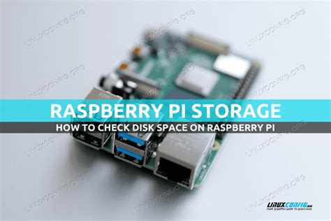 How To Check Disk Space On Raspberry Pi Linux Tutorials Learn Linux Configuration