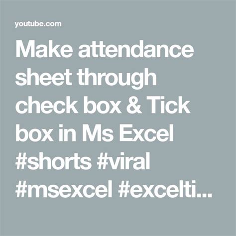 make attendance sheet through check box and tick box in ms excel shorts viral msexcel