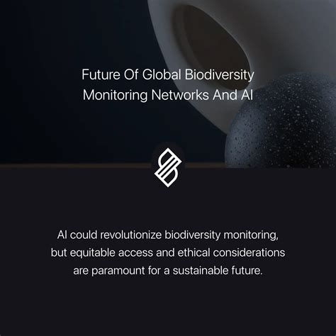 Future Of Global Biodiversity Monitoring Networks And Ai → Scenario