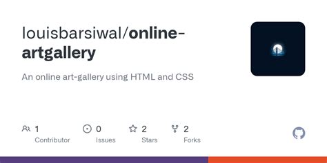 Github Louisbarsiwalonline Artgallery An Online Art Gallery Using Html And Css